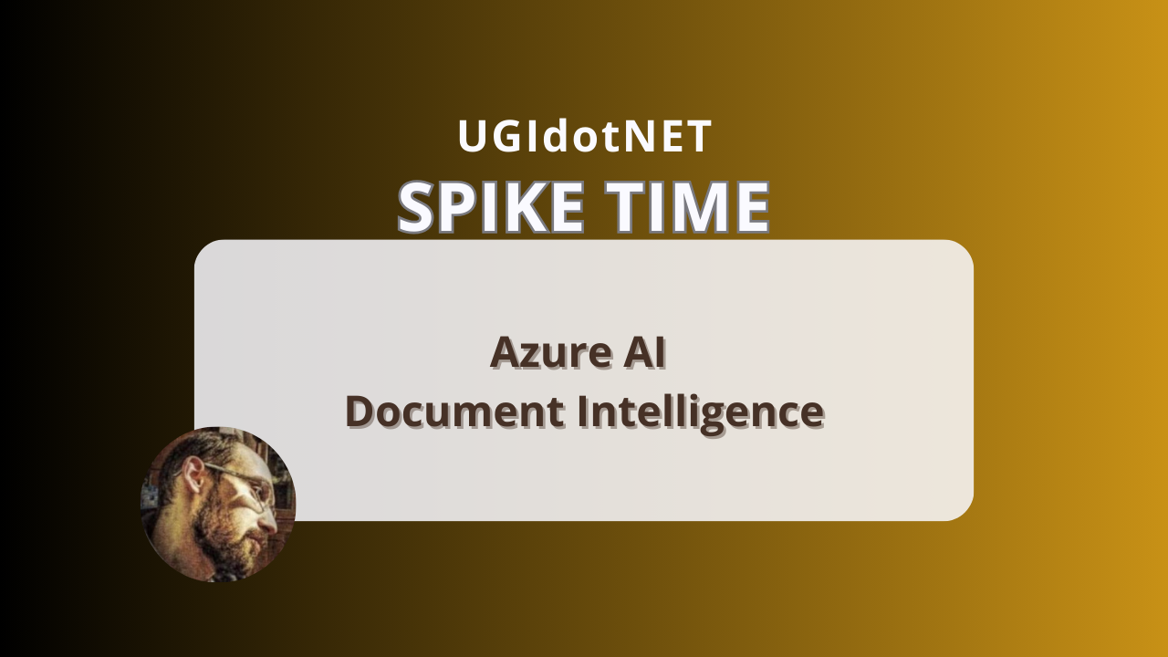 Episodio Azure AI Document Intelligence - Spike time
